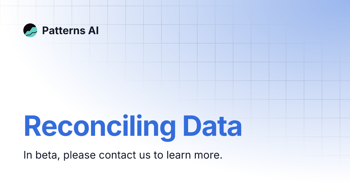 Reconciling Data | Patterns AI